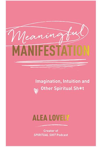 Meaningful Manifestation