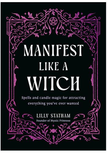 Manifest Like a Witch